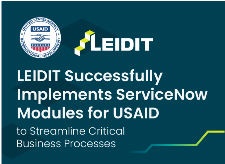 LEIDIT Successfully Implements ServiceNow Modules for USAID to ...