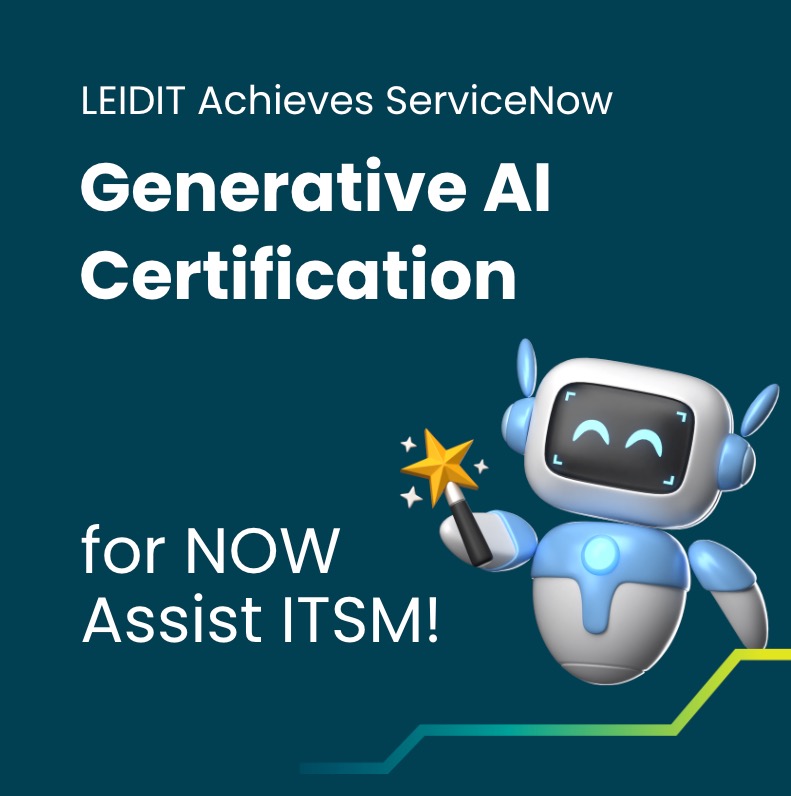 LEIDIT Earns ServiceNow AI Certification for NOW Assist ITSM